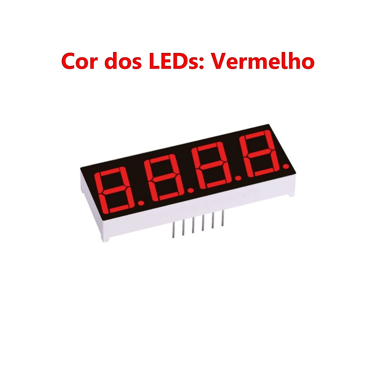 Display 7 Segmentos Com 4 Dígitos / Catodo - Vermelho - Eletro Parts